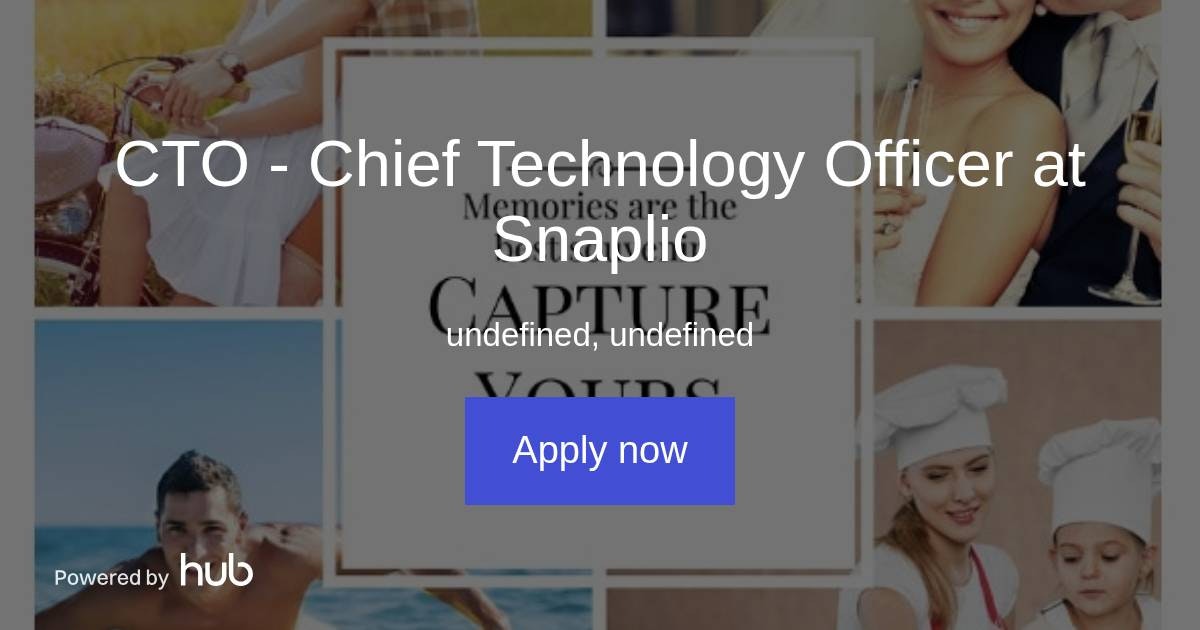 The Hub | CTO - Chief Technology Officer at Snaplio | Snaplio