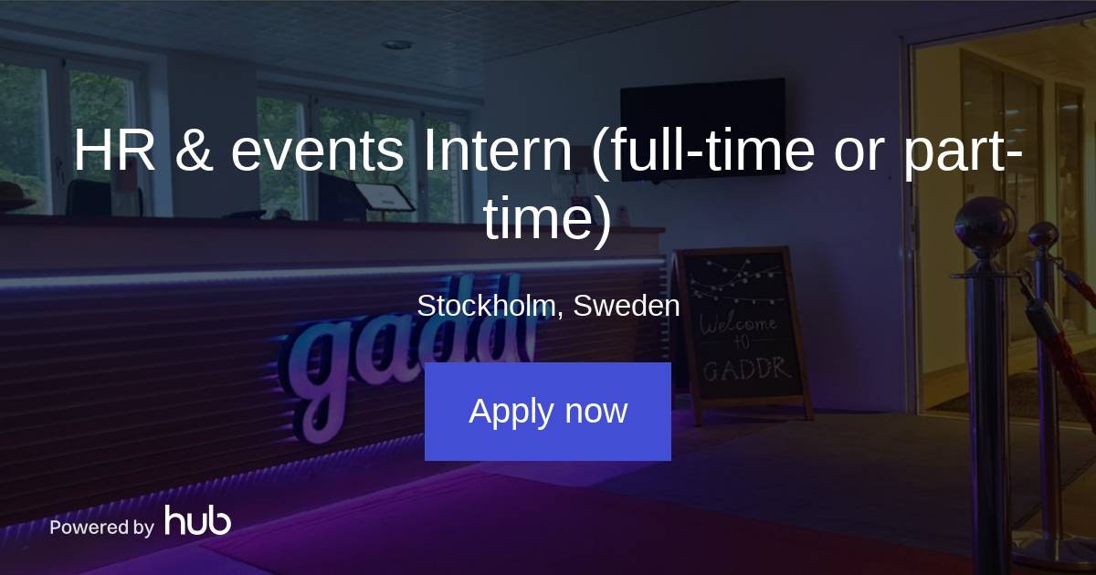 The Hub | HR & events Intern (full-time or part-time) | Gaddr