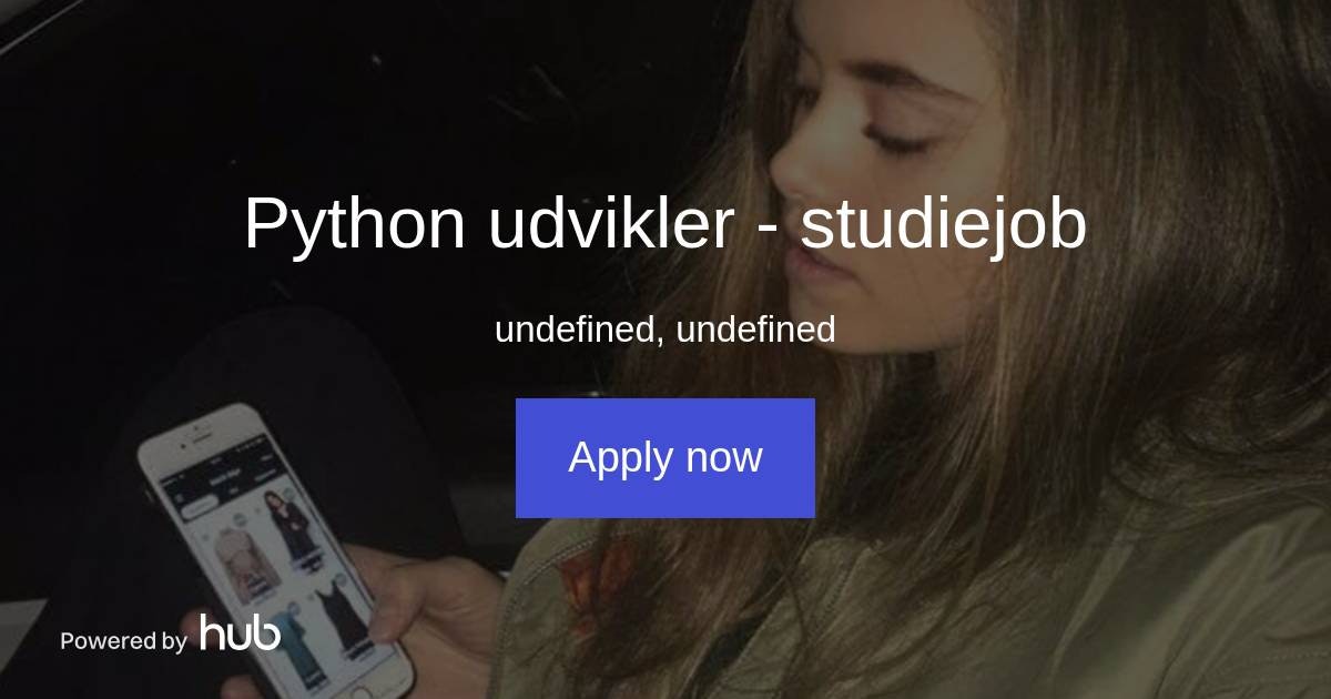 The Hub | Python udvikler - studiejob | zale