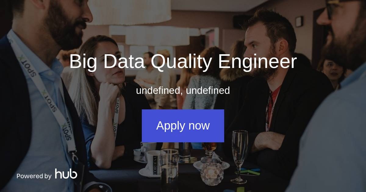 The Hub | Big Data Quality Engineer | SpotX