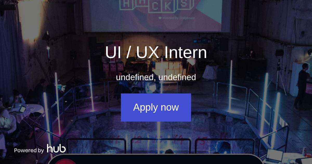 The Hub | UI / UX Intern | Stagecast
