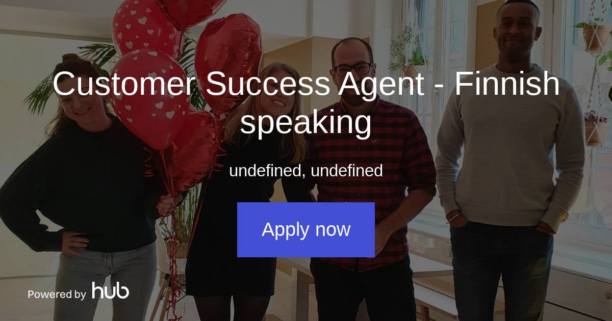 The Hub | Customer Success Agent - Finnish speaking | Anyfin