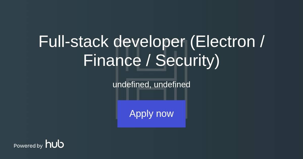 The Hub | Full-stack developer (Electron / Finance / Security) | Hyperdivision