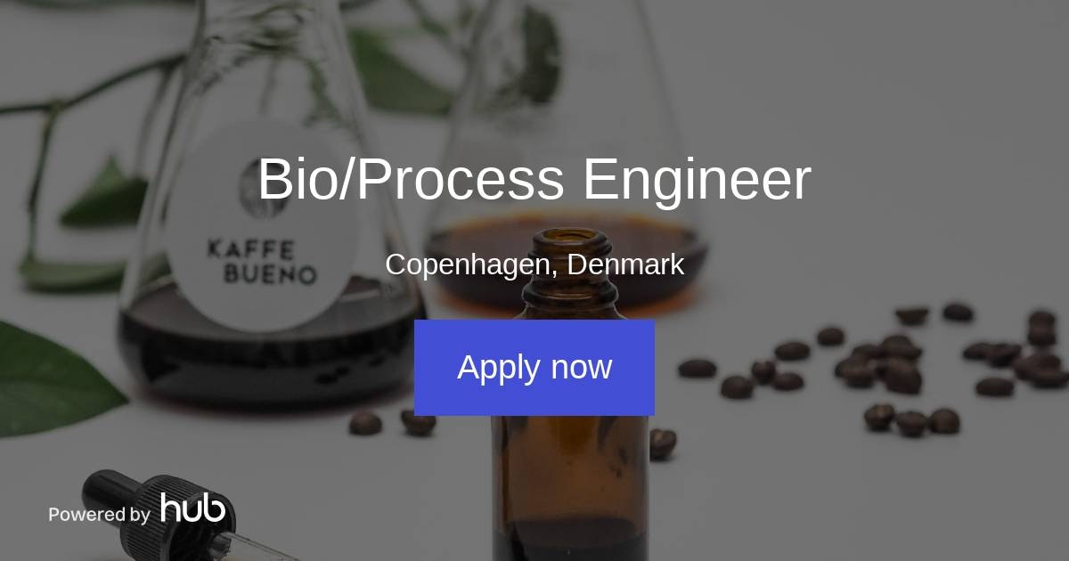 The Hub | Bio/Process Engineer | Kaffe Bueno