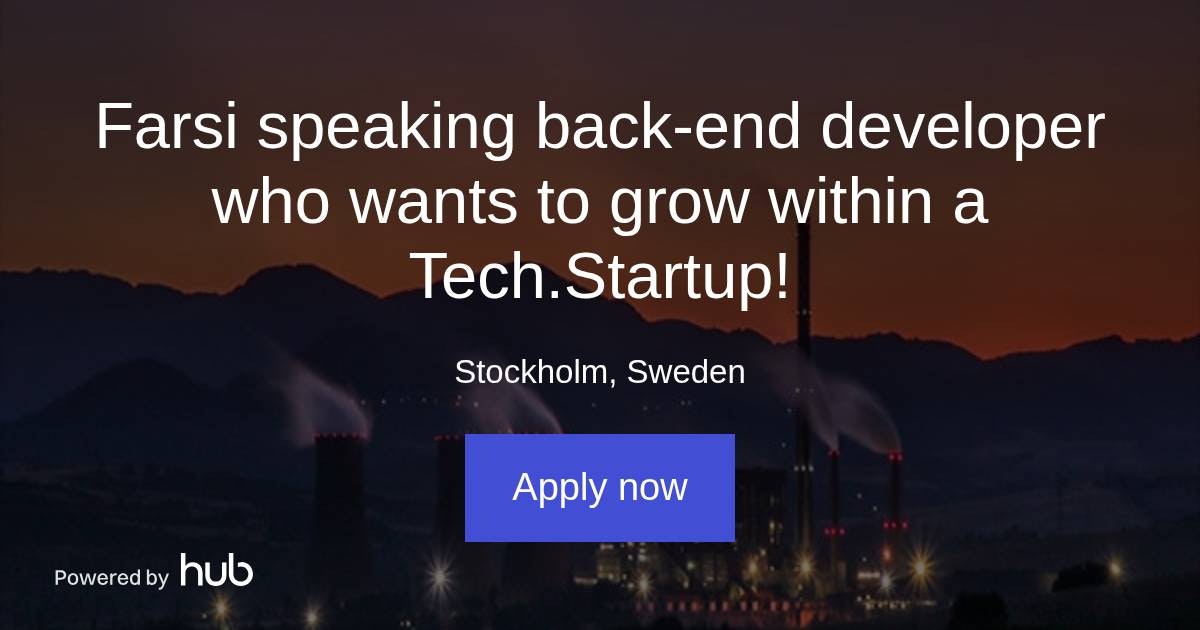 The Hub | Farsi speaking back-end developer who wants to grow within a ...