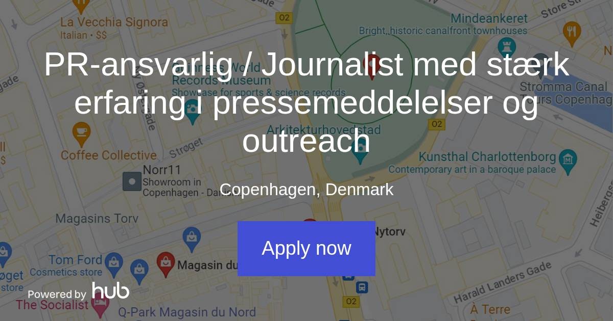 The Hub | PR-ansvarlig / Journalist med stærk erfaring i ...