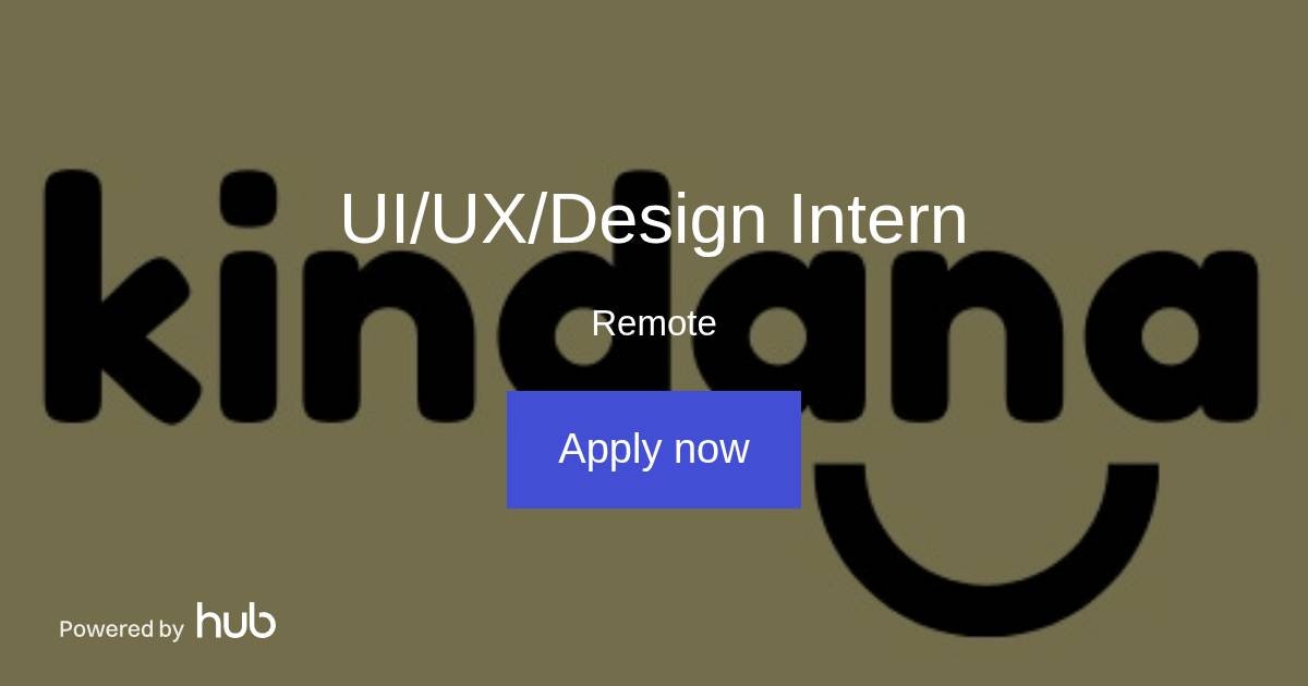 The Hub | UI/UX/Design Intern | Kindana