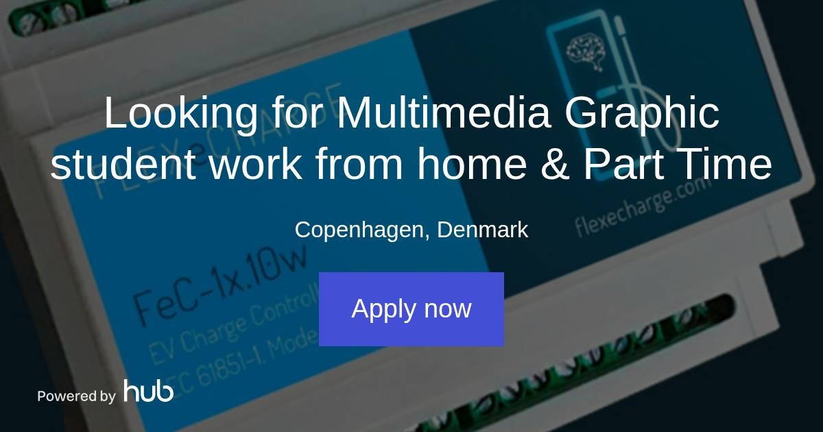 The Hub | Looking for Multimedia Graphic student work from home & Part Time | FLEXECHARGE