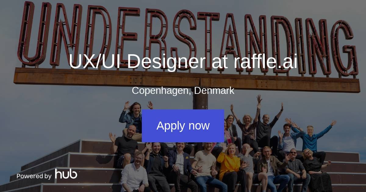 The Hub | UX/UI Designer at raffle.ai | Raffle AI