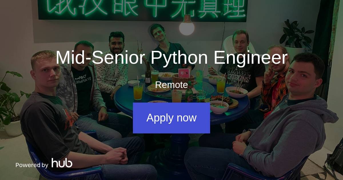 The Hub | Mid-Senior Python Engineer | Chimplie
