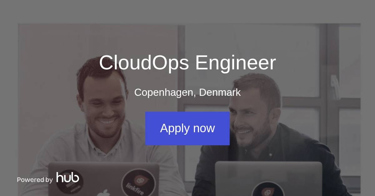 The Hub | CloudOps Engineer | Linkfire A/S
