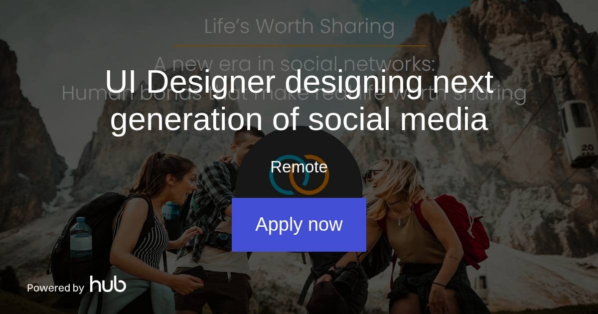 The Hub | UI Designer designing next generation of social media ...