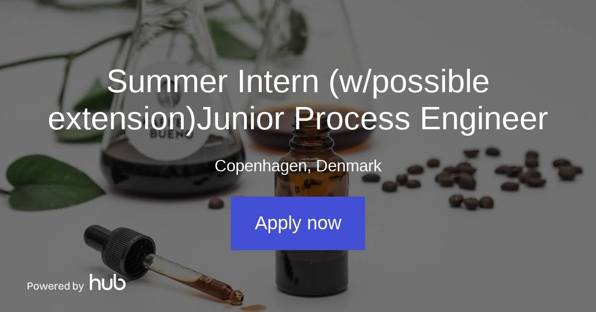 The Hub | Summer Intern (w/possible extension)Junior Process Engineer ...