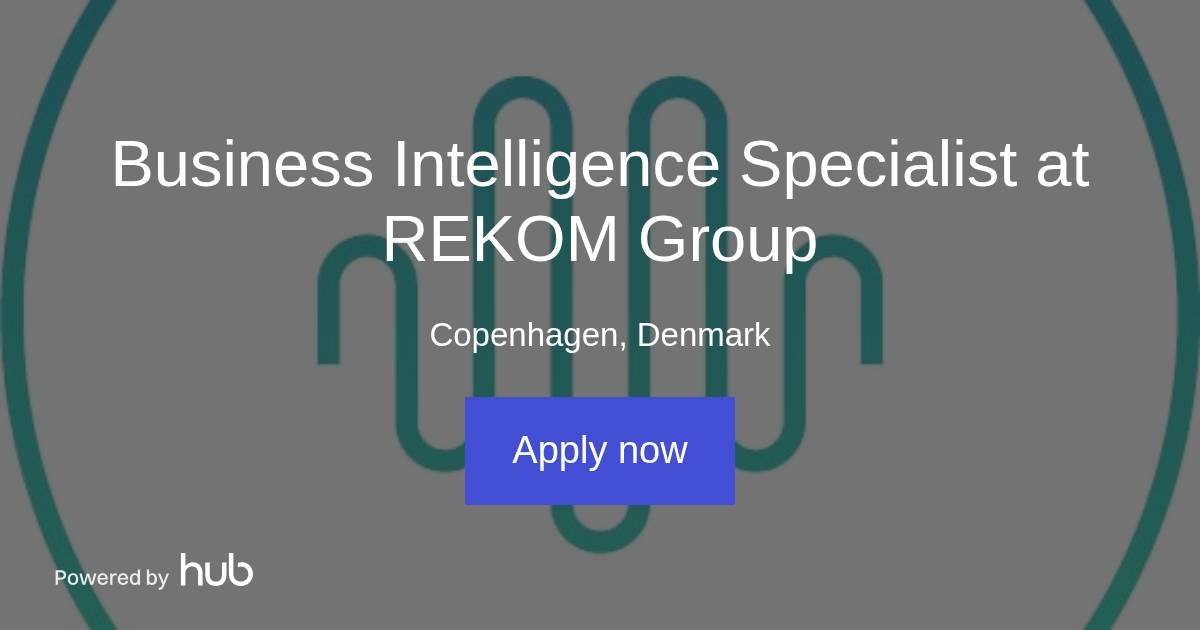 The Hub | Business Intelligence Specialist at REKOM Group | REKOM GROUP