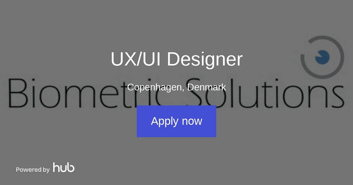 The Hub | UX/UI Designer | Biometric Solutions