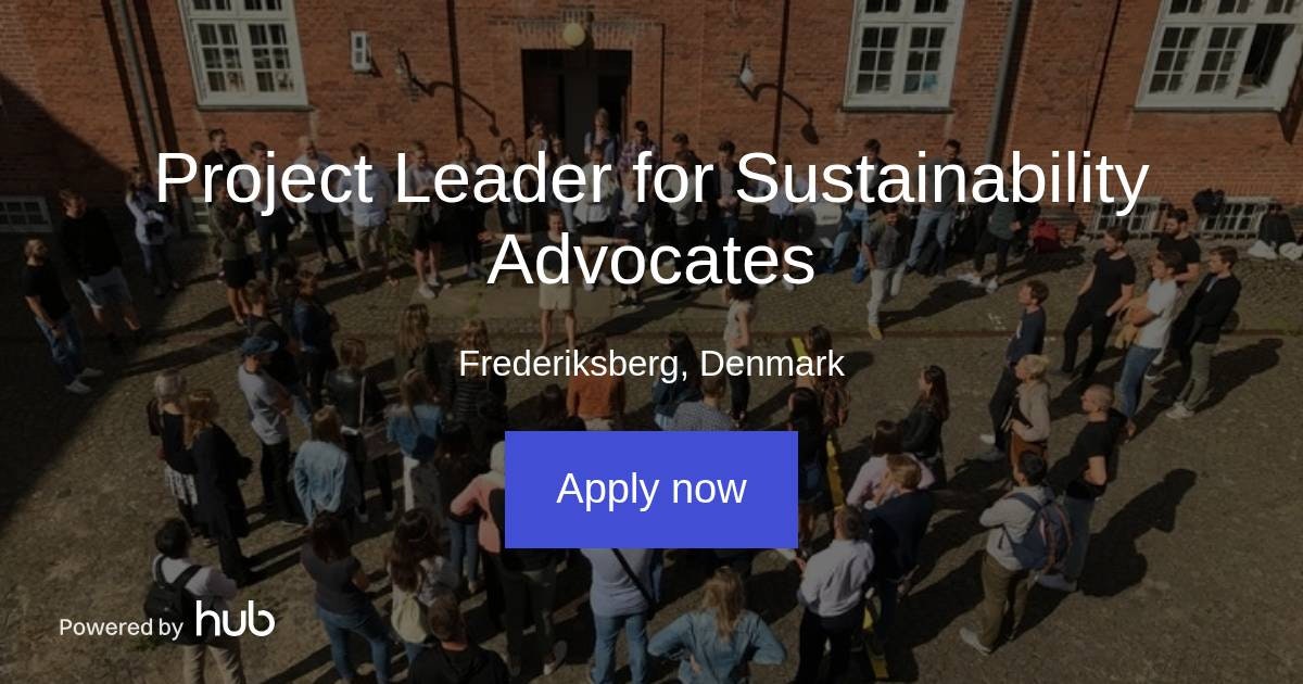 The Hub | Project Leader for Sustainability Advocates | Station