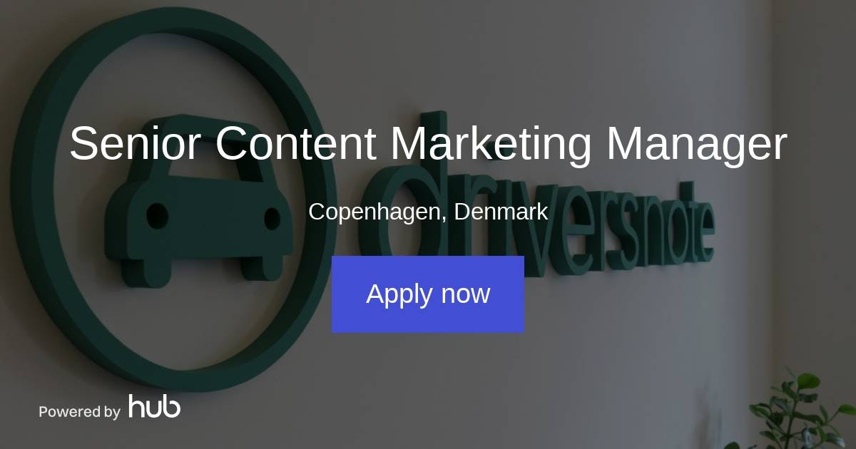 The Hub | Senior Content Marketing Manager | Driversnote