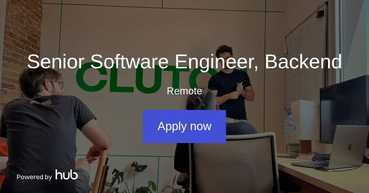 The Hub | Senior Software Engineer, Backend | Clutch