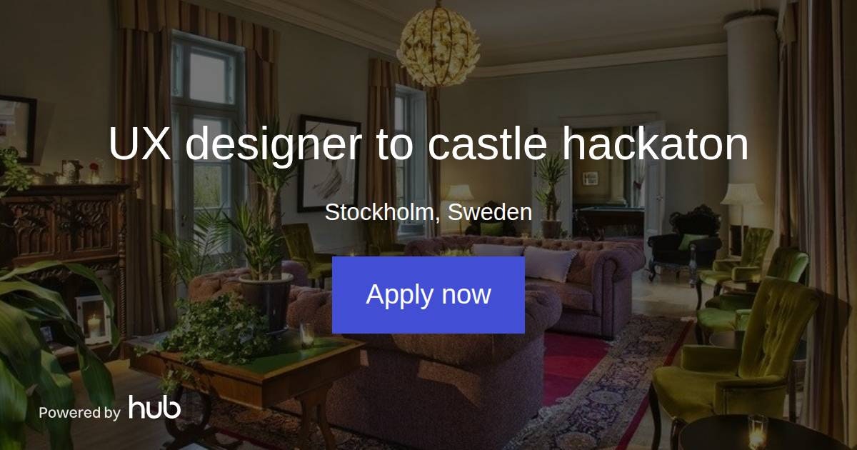 The Hub | UX designer to castle hackaton | Startup Strats