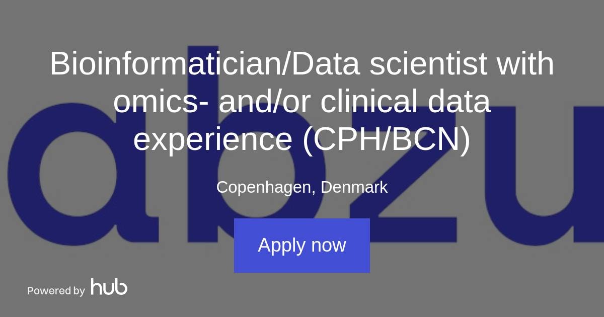 The Hub | Bioinformatician/Data scientist with omics- and/or clinical data experience (CPH/BCN ...