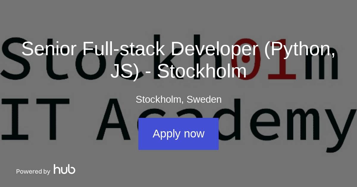 The Hub | Senior Full-stack Developer (Python, JS) - Stockholm | SITA.dev