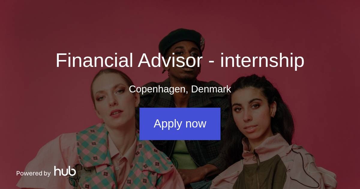 The Hub | Financial Advisor - internship | OUR SHIFT