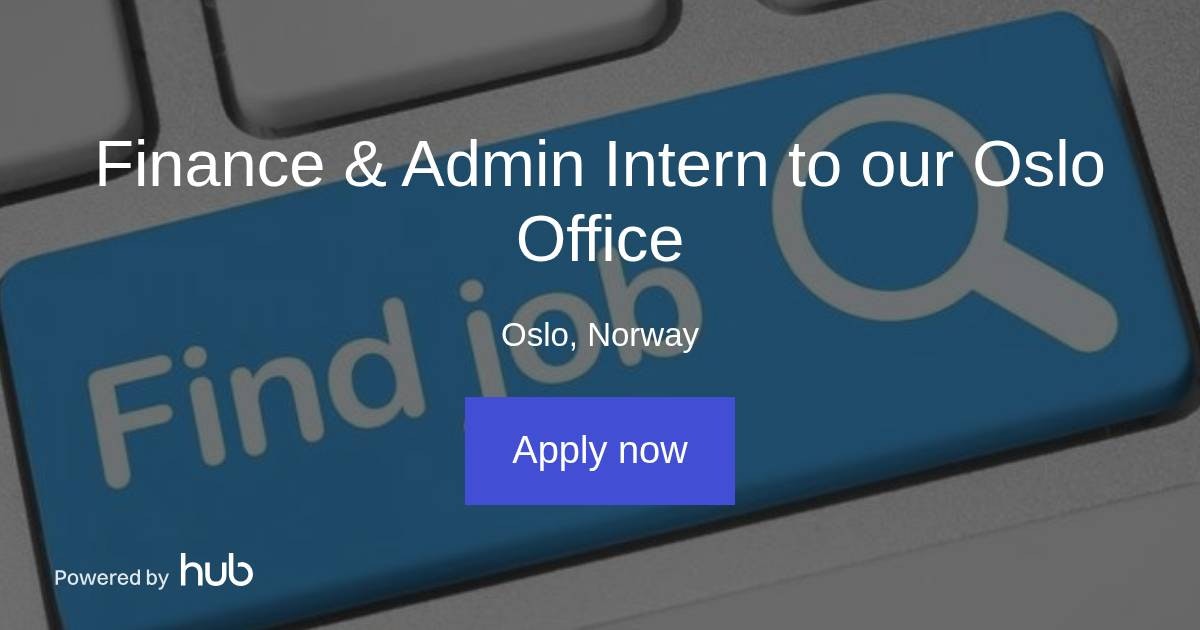 The Hub | Finance & Admin Intern to our Oslo Office | Nordic Jobs Worldwide