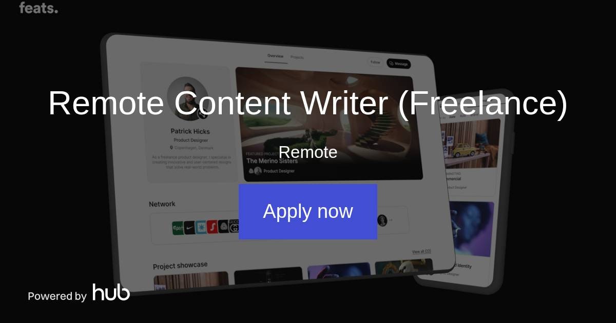 The Hub | Remote Content Writer (Freelance) | Feats