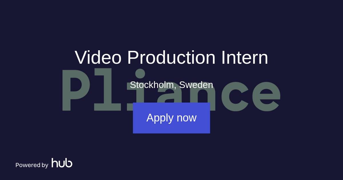 The Hub | Video Production Intern | Pliance