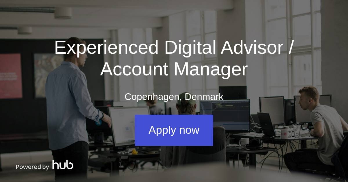 The Hub | Experienced Digital Advisor / Account Manager | Twentyfour