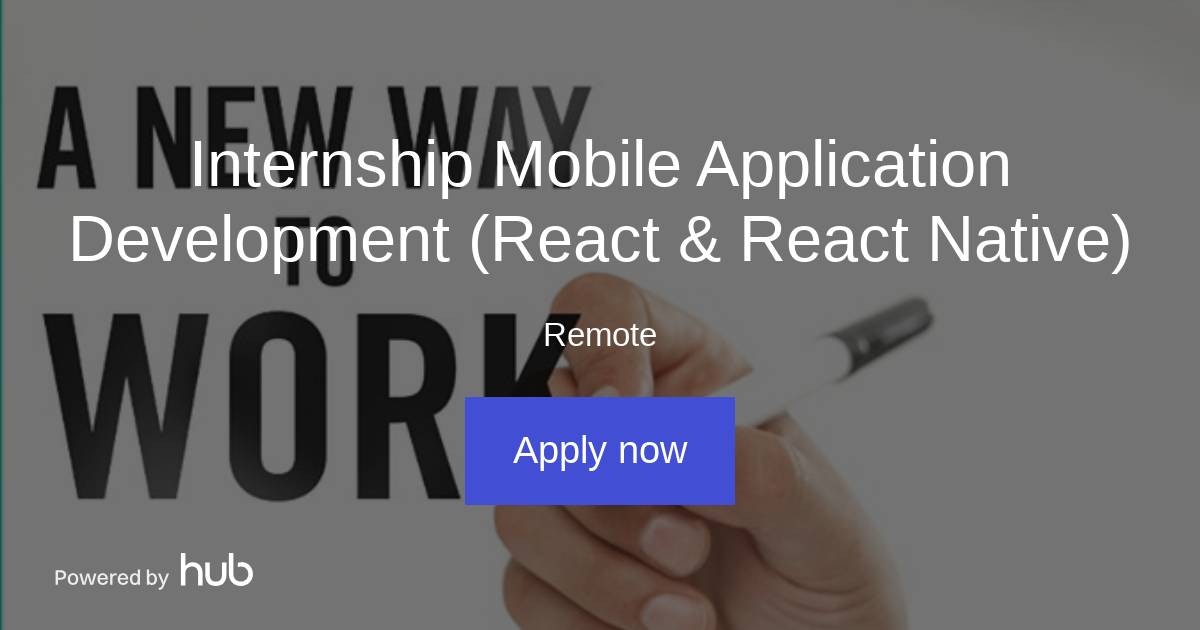 The Hub | Internship Mobile Application Development (React & React Native) | Katch Today