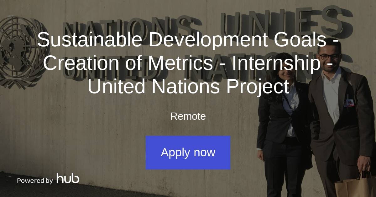 The Hub | Sustainable Development Goals - Creation of Metrics ...