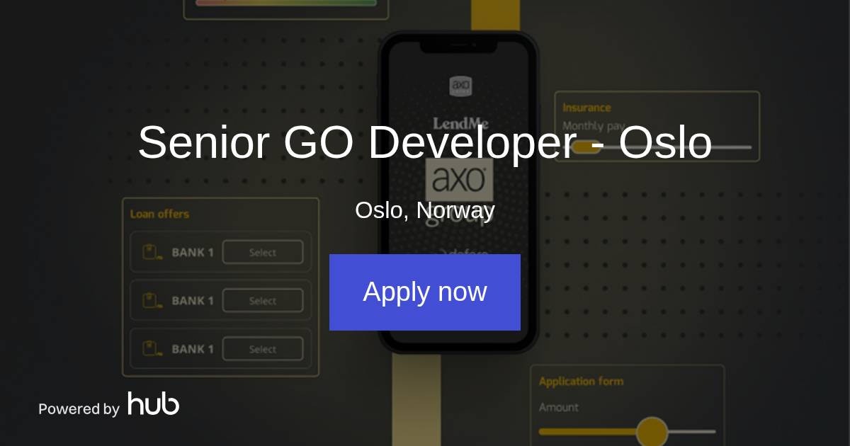 The Hub | Senior GO Developer - Oslo | Axo Group