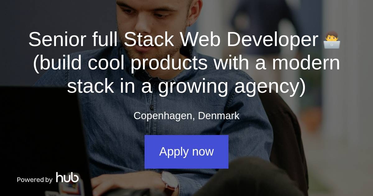 The Hub | Senior full Stack Web Developer 🧑‍💻 (build cool products with a modern stack in a ...