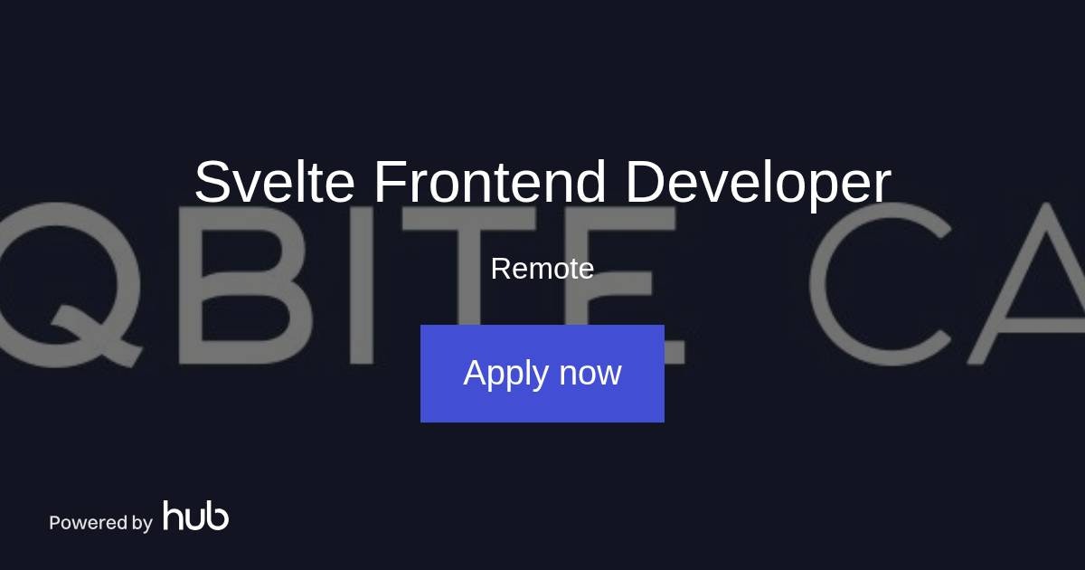 The Hub | Svelte Frontend Developer | QBite Technologies