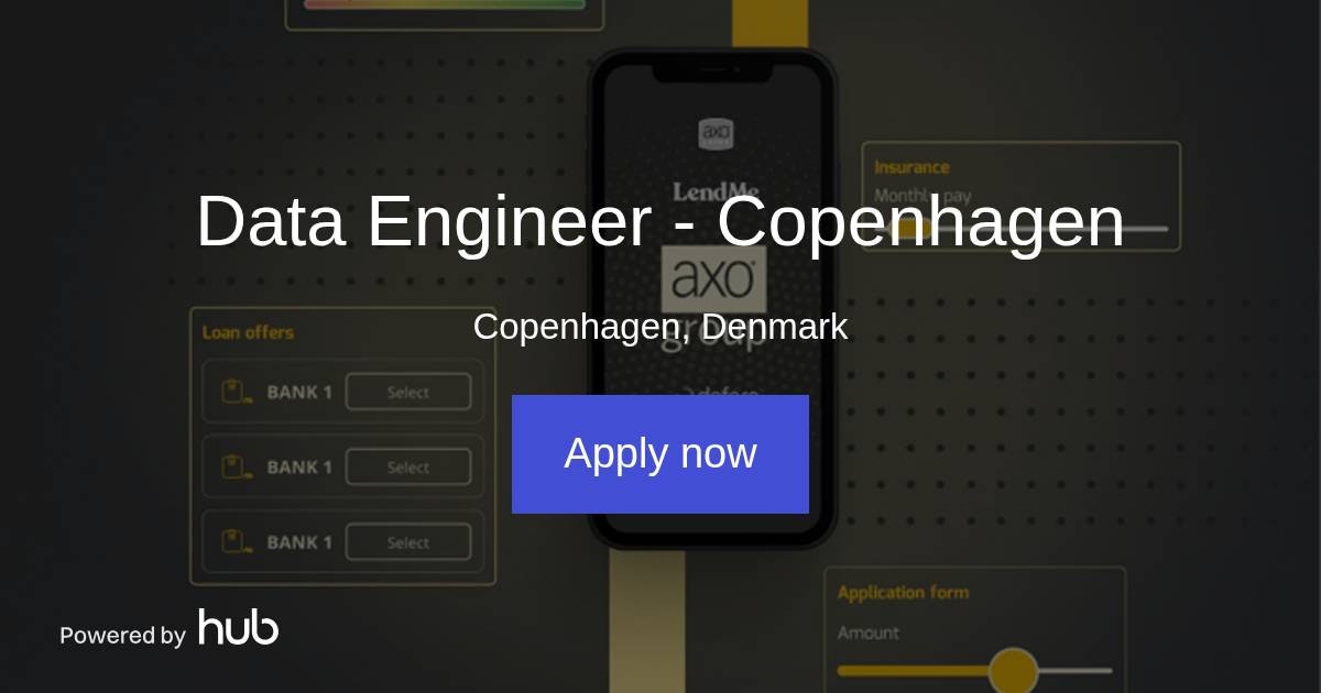 The Hub | Data Engineer - Copenhagen | Axo Group