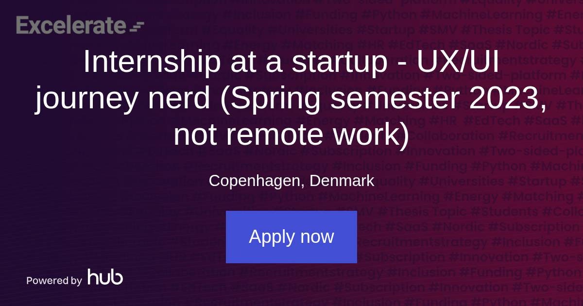 The Hub | Internship at a startup - UX/UI journey nerd (Spring semester ...