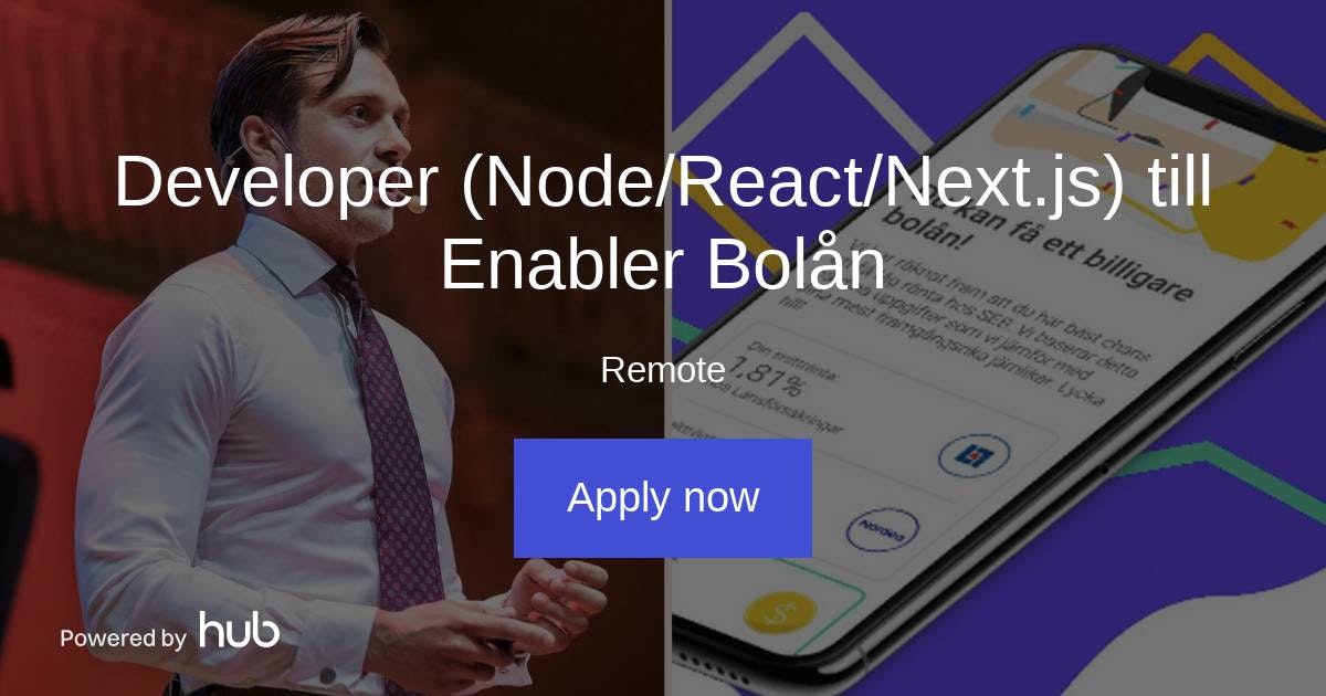 The Hub | Developer (Node/React/Next.js) till Enabler Bolån | Enabler bolån