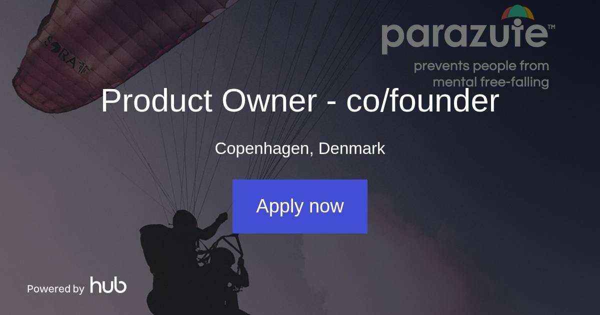The Hub | Product Owner - co/founder | Parazute