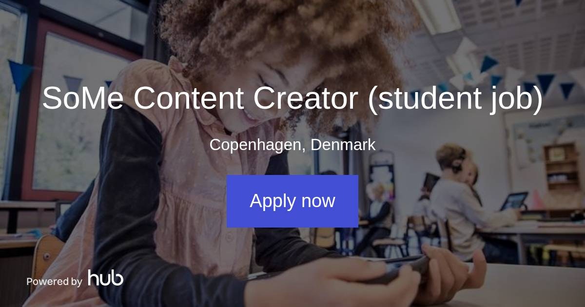 The Hub | SoMe Content Creator (student job) | Maneno ApS