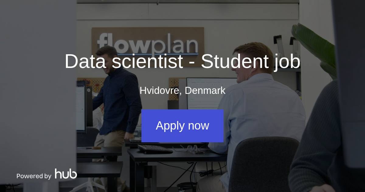 The Hub | Data scientist - Student job | Flowplan