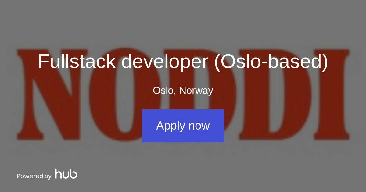 The Hub | Fullstack Developer (Oslo-based) | Noddi