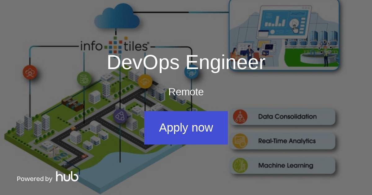 The Hub | DevOps Engineer | InfoTiles