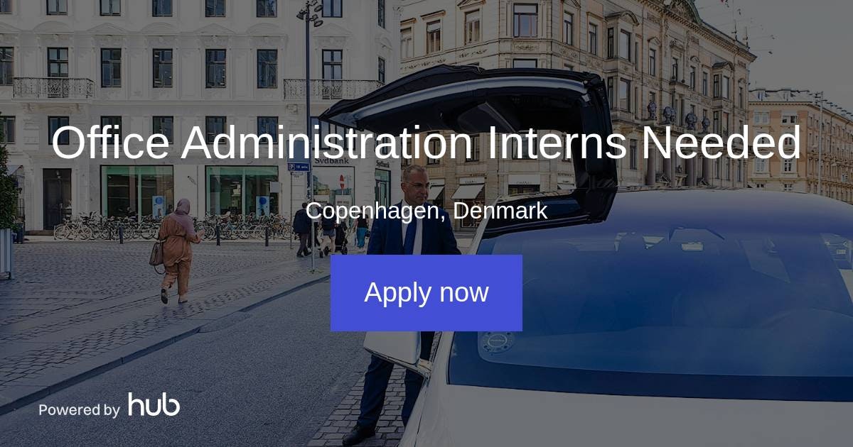 The Hub | Office Administration Interns Needed | Greenelimo ApS