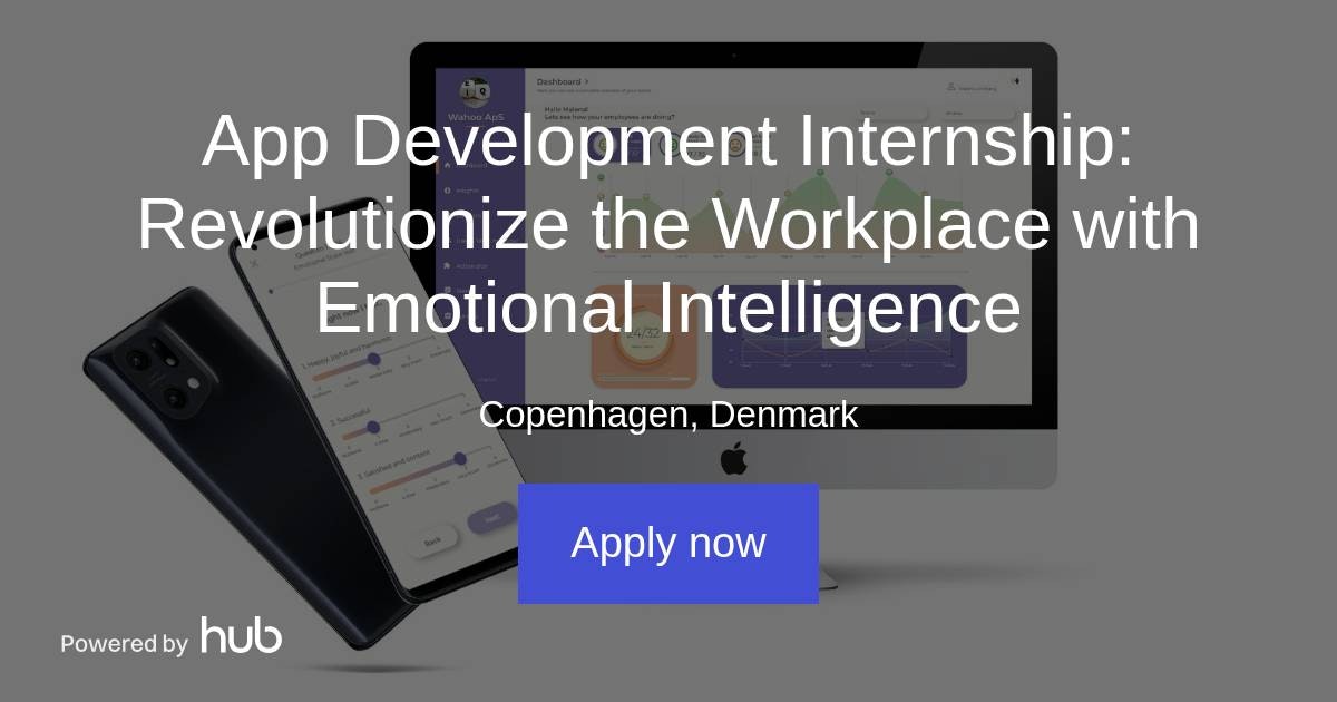 The Hub | App Development Internship: Revolutionize the Workplace with ...