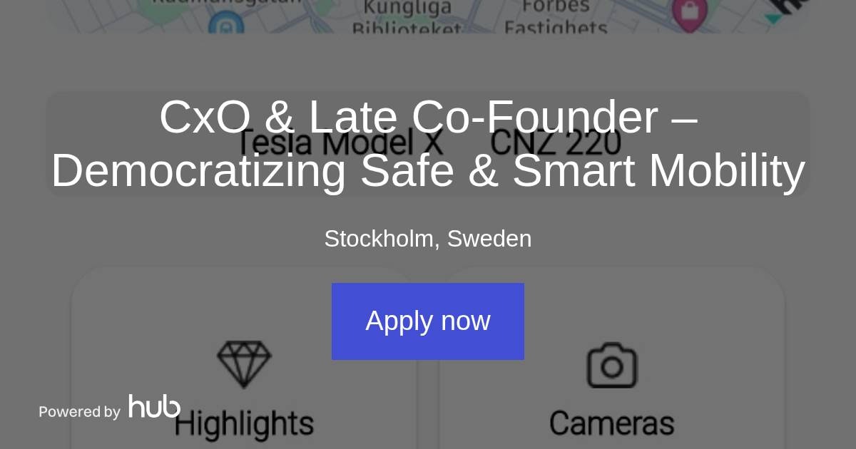 The Hub | CxO & Late Co-Founder – Democratizing Safe & Smart Mobility ...