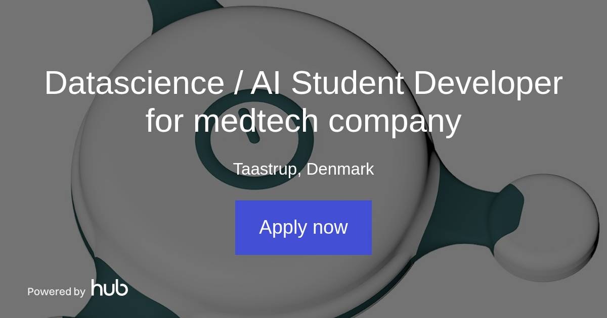 The Hub | Datascience / AI Student Developer for medtech company | Cortrium