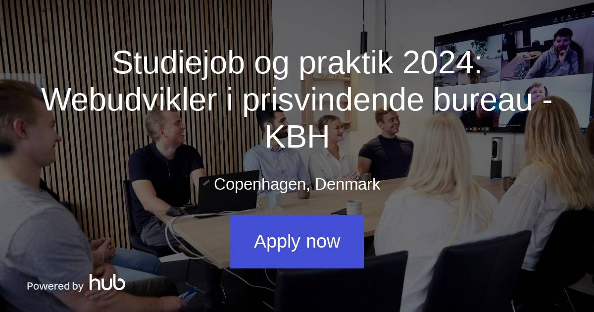 The Hub | Studiejob og praktik 2024: Webudvikler i prisvindende bureau - KBH | Brand by Hand ApS