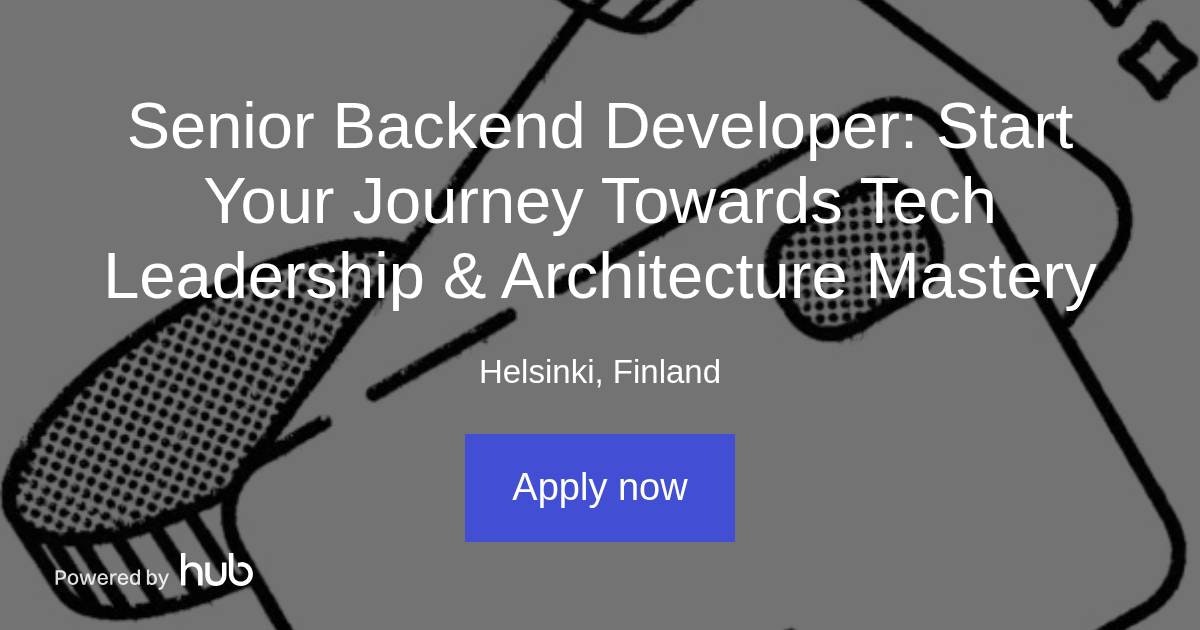 The Hub | Senior Backend Developer: Start Your Journey Towards Tech Leadership & Architecture ...