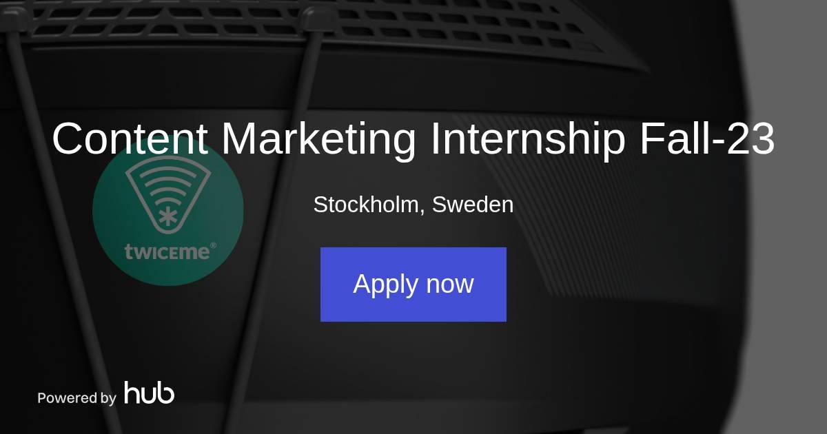 The Hub | Content Marketing Internship Fall-23 | Twiceme Technology